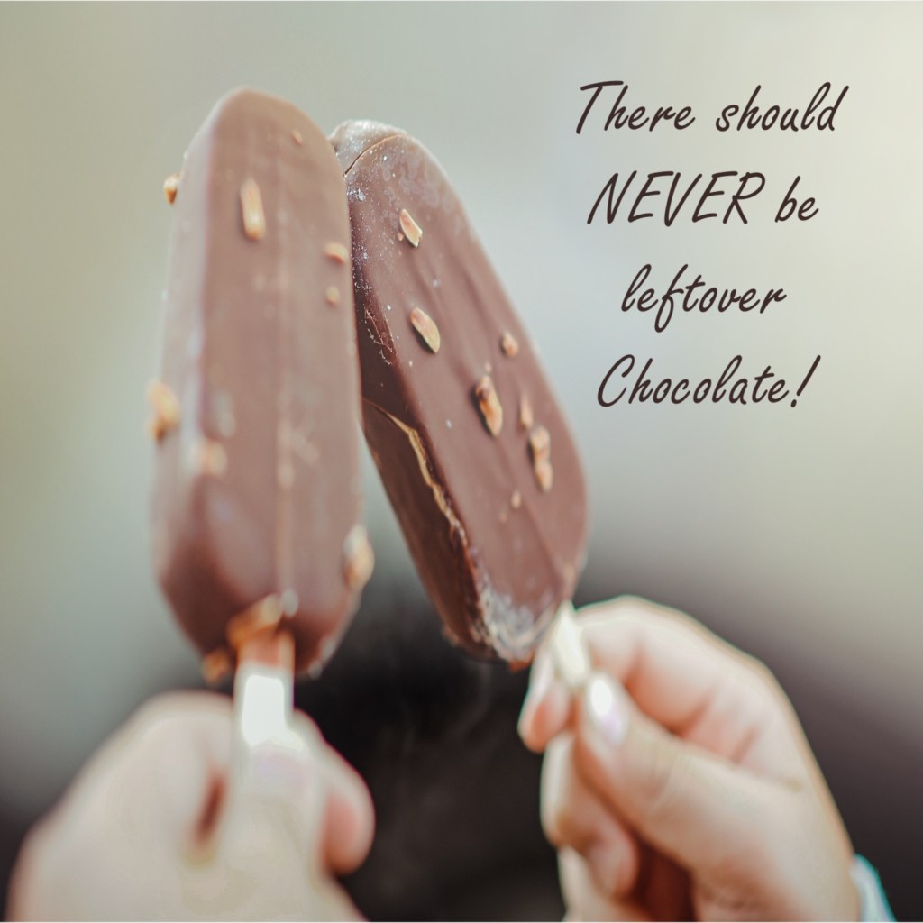 Why there should Never be Leftover Chocolate! | mittonmusings